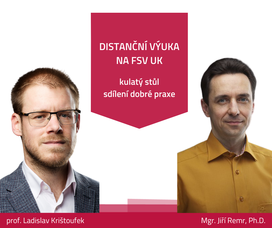 Distanční výuka na FSV UK (kulatý stůl) | Fakulta sociálních věd UK